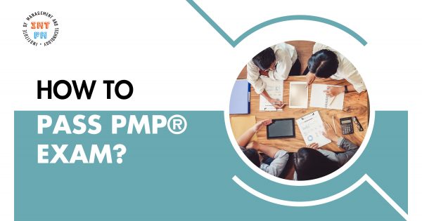How to Pass PMP Exam on Your First Attempt: 3 Dos and 3 Don’ts